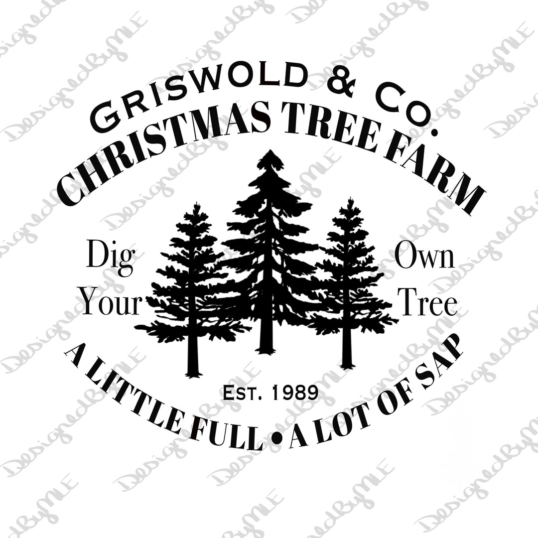 Griswold Christmas Tree Farm SVG PNG: Clark Griswold (instant Download ...