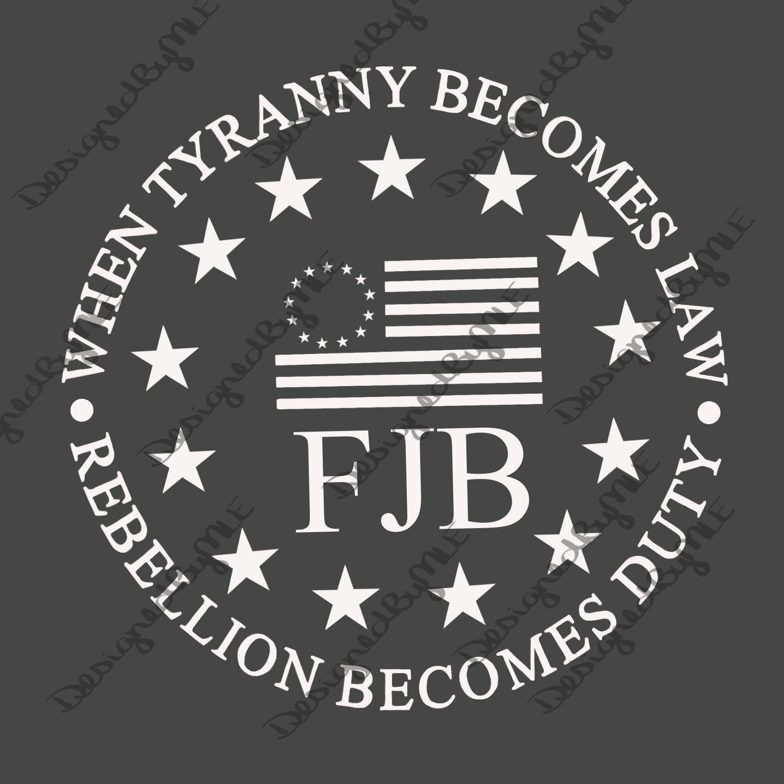 When Tyranny Becomes Law Rebellion Becomes Duty FJB Decal - Etsy