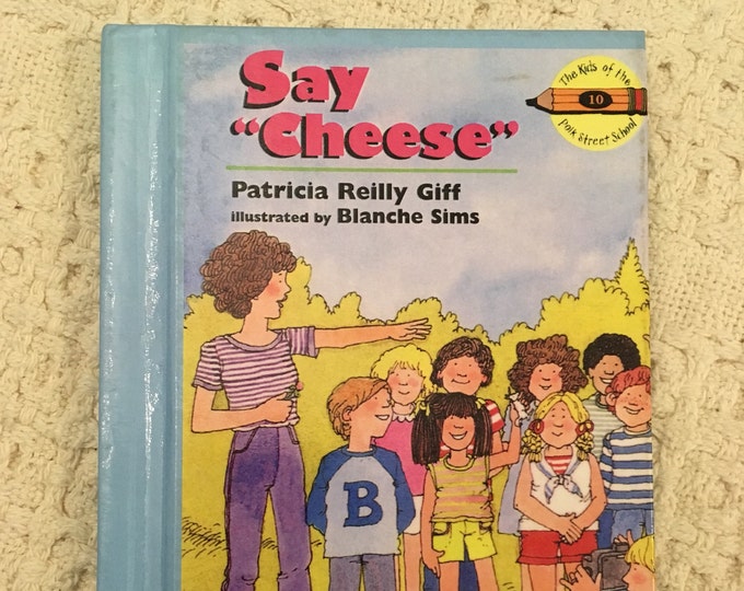 Say Cheese by Patricia Reilly Giff, Childrens Book, Chapter Books for ...