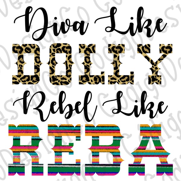 Rebel Like Reba Diva Like Dolly Svg - Etsy