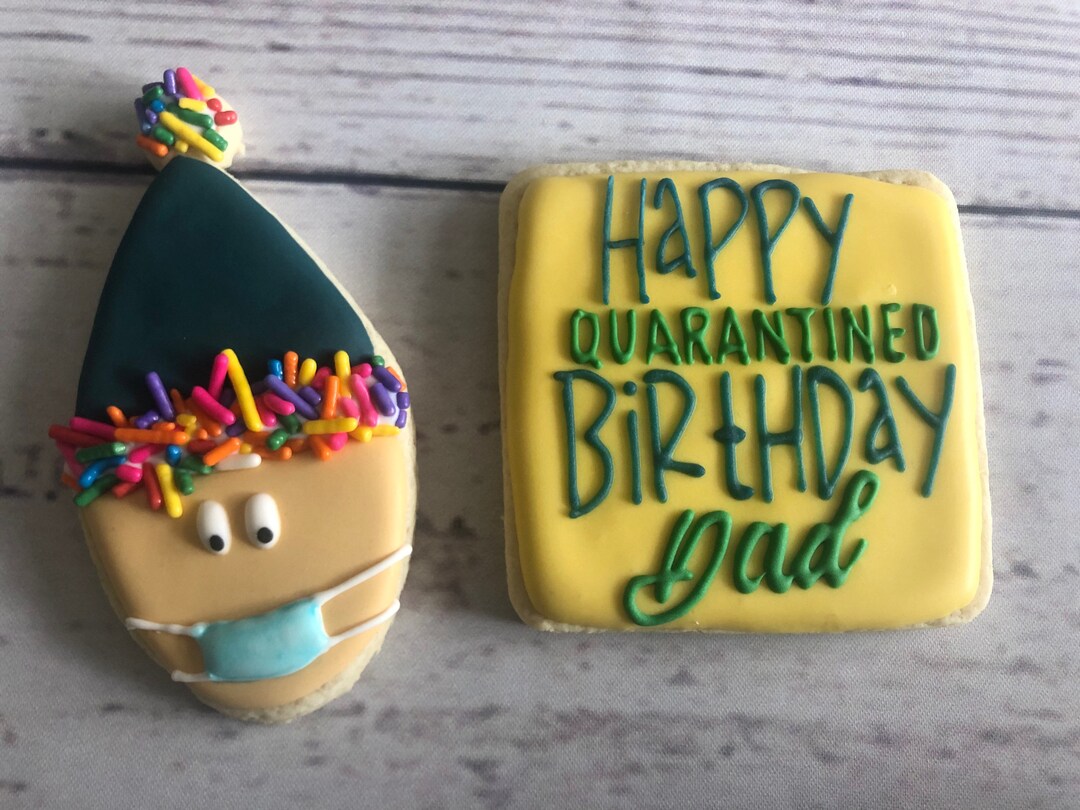 Quarantine Birthday Cookies | Happy Birthday Cookies | Birthday Gift ...