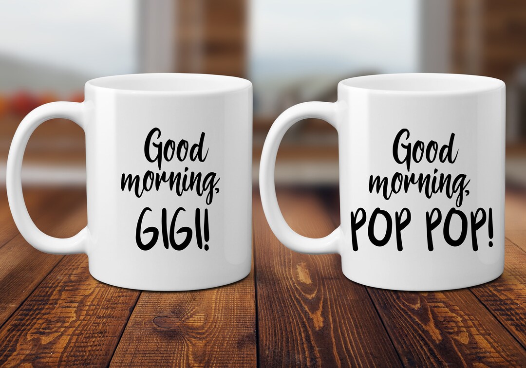 Good Morning Gigi and Pop Pop. New Custom Grandparents Mug Set. Coffee ...