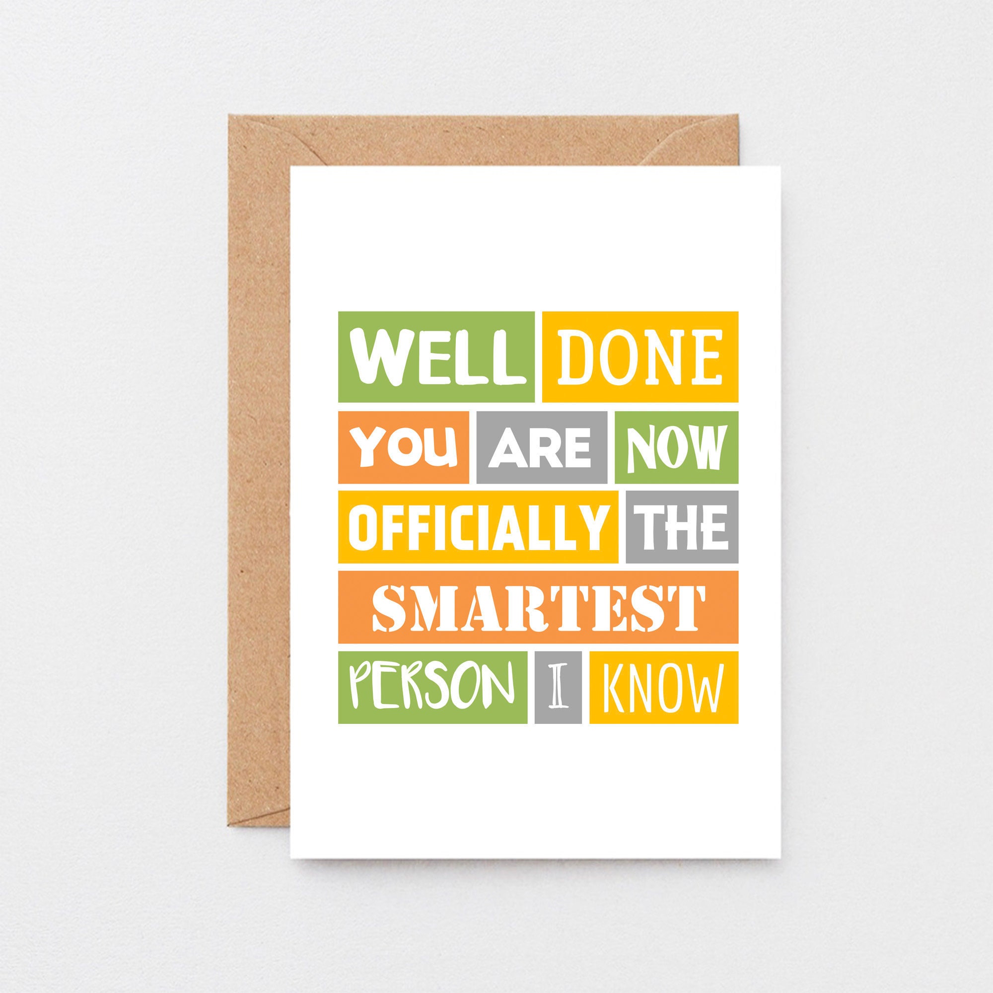 Funny Congratulations Card, Smartest Person : University Graduate ...