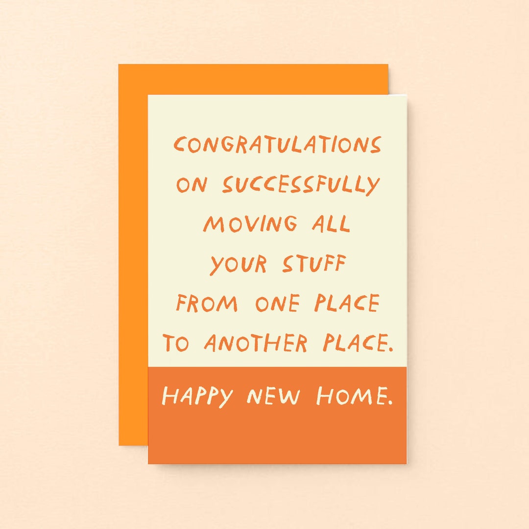 Funny House Move Card | Amusing New Home Card | Congratulations Moving ...