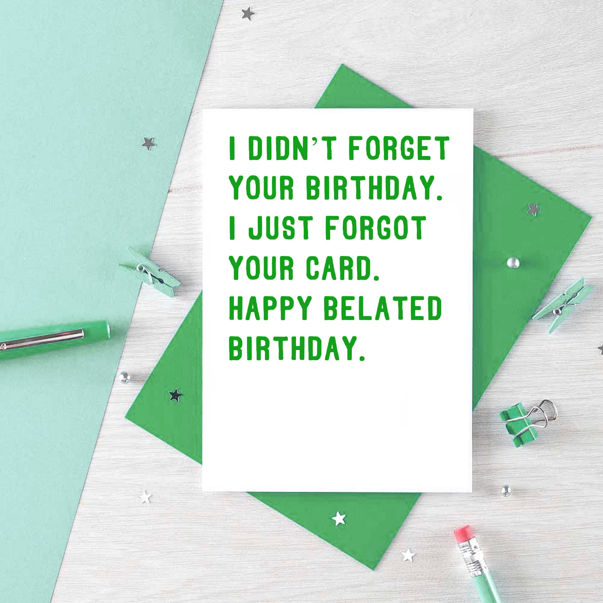 Funny Belated Birthday Card | Late Card | Sorry I Forgot Birthday ...