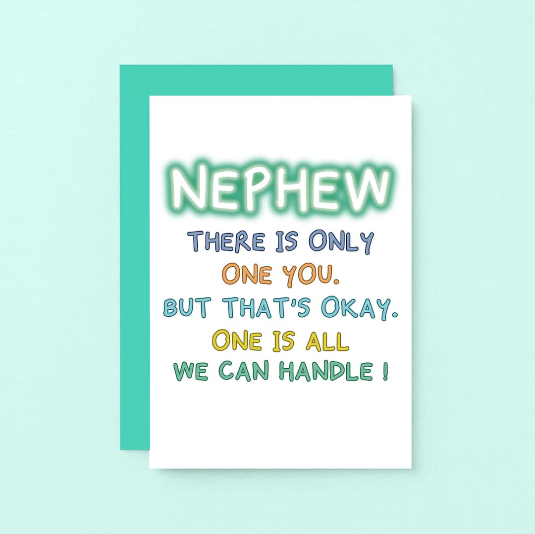 Funny Birthday Card for Nephew | Congratulations Nephew | One of A Kind ...