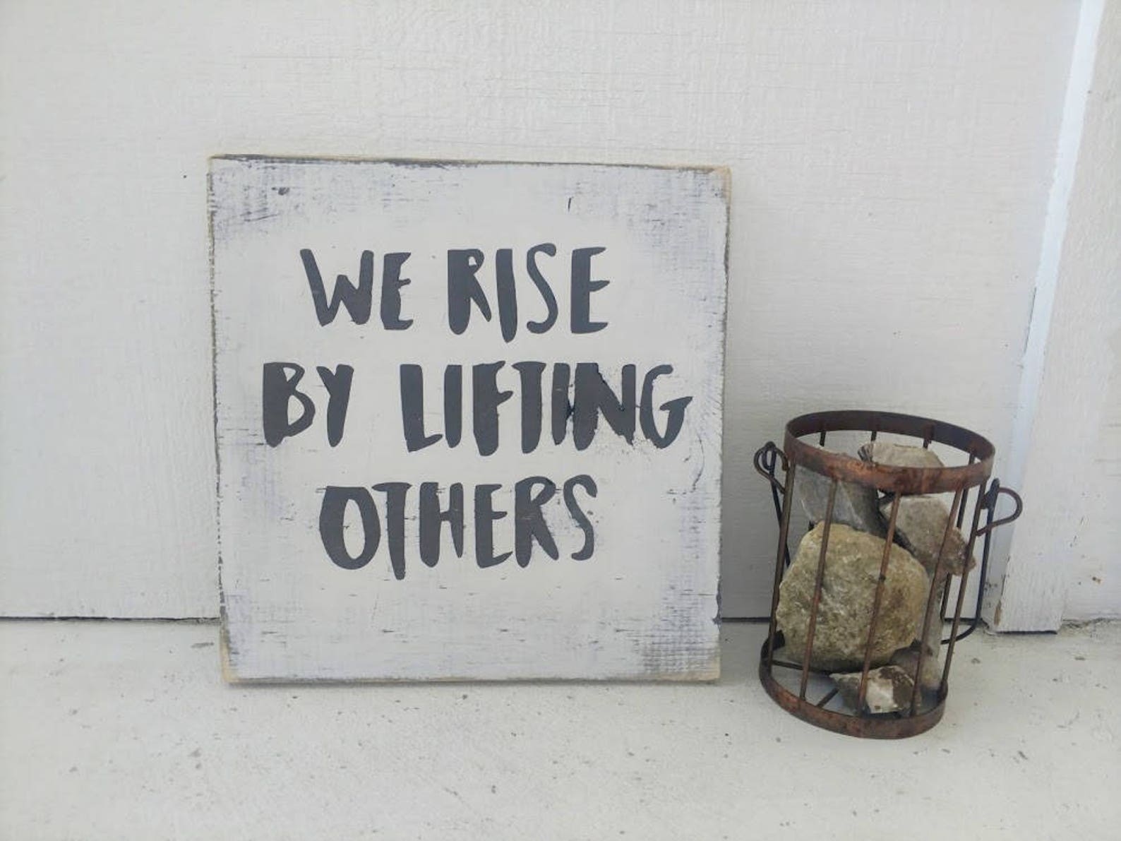 WE RISE by Lifting Others // Encouragement // Wood Sign // | Etsy