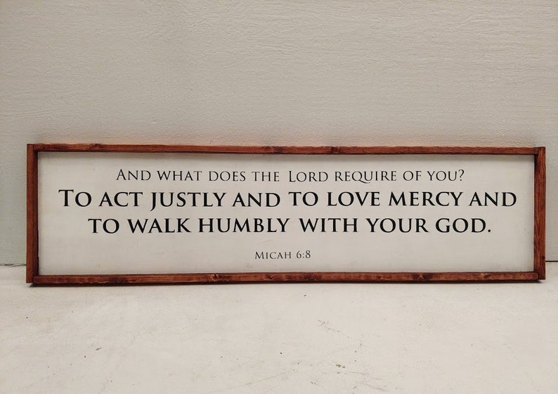 MICAH 6:8 Wood Sign // Act Justly Love Mercy Walk Humbly With - Etsy