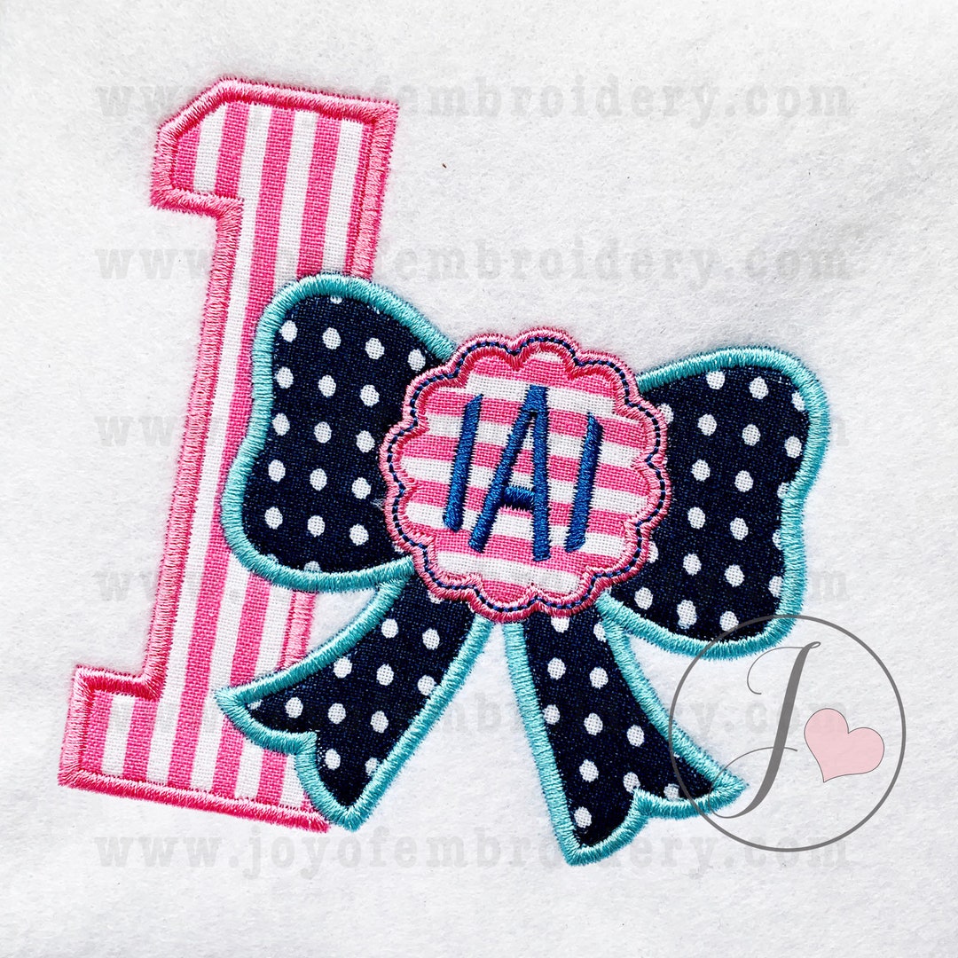 Bow Applique Design, First Birthday Applique Design, Machine Embroidery ...