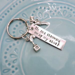 Hamilton Musical Keychain I'm Not Throwing Away My Shot Broadway Lyrics, Hamilton the Musical ...