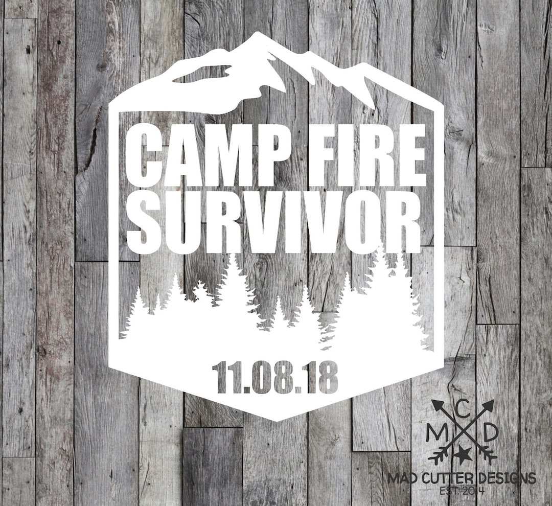 Camp Fire Survivor Camp Fire Decal Paradise Strong - Etsy