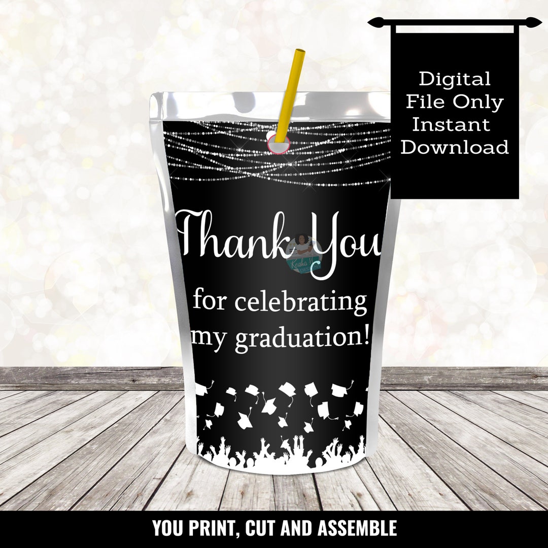 Thank You Graduation Juice Pouch Favor Label, Graduate Party Juice ...