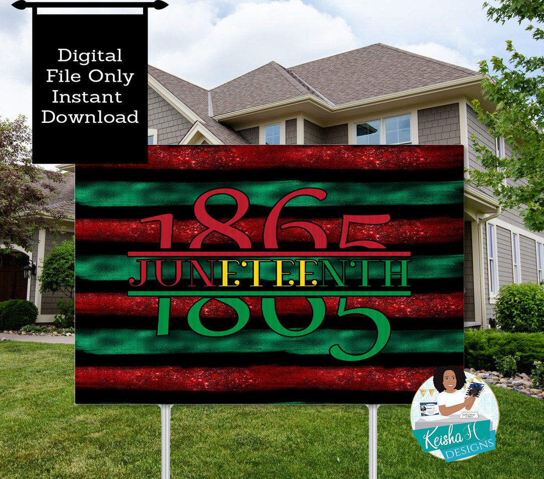 1865 Juneteenth Celebration Yard Sign, Black Independence Day, Freedom ...