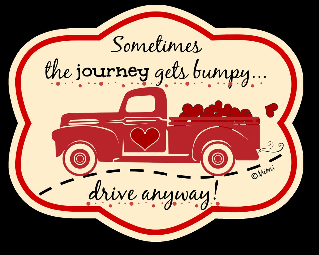 Sometimes the Journey is Bumpy, Red Truck, STICKER, Vinyl, Cut Out ...