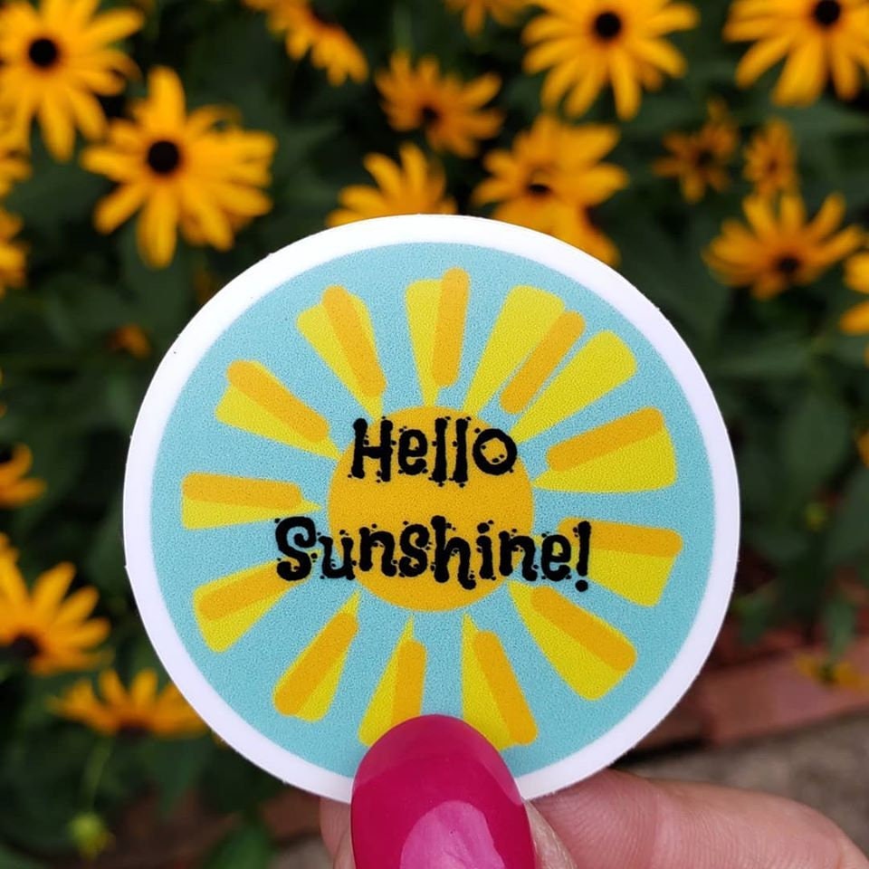 Hello Sunshine STICKER Vinyl Round 2 Inch Diameter - Etsy