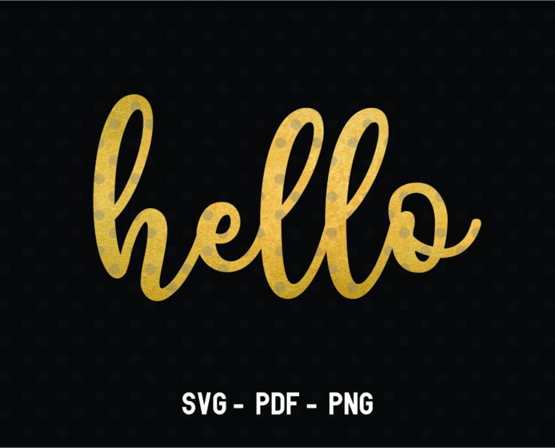 Hello SVG hello cutfile | Etsy