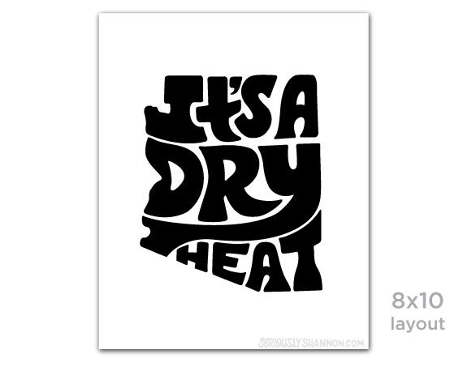 Arizona Sign It's a Dry Heat Arizona Wall Art Arizona | Etsy