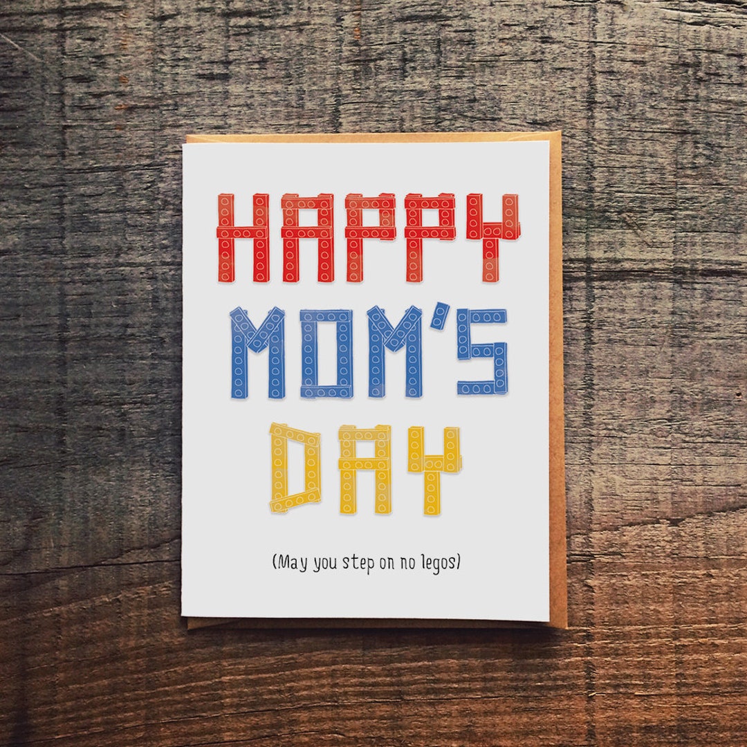 Happy Mom Day May You Step on No Legos Lego Letters Type Mother's Day ...