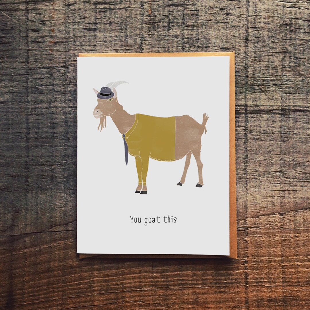 You Goat This - Goat Encouragement Card - Etsy