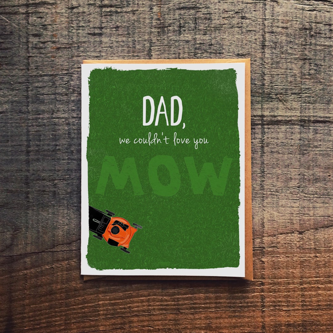 Funny Father’s Day Card – Lawn Mower Dad Card – We Couldn’t Love You ...