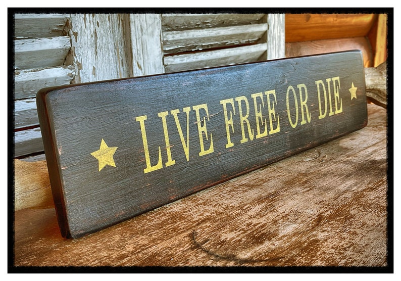 Live Free or Die Sign L NH Sign L Live Free or Die Wooden Sign - Etsy