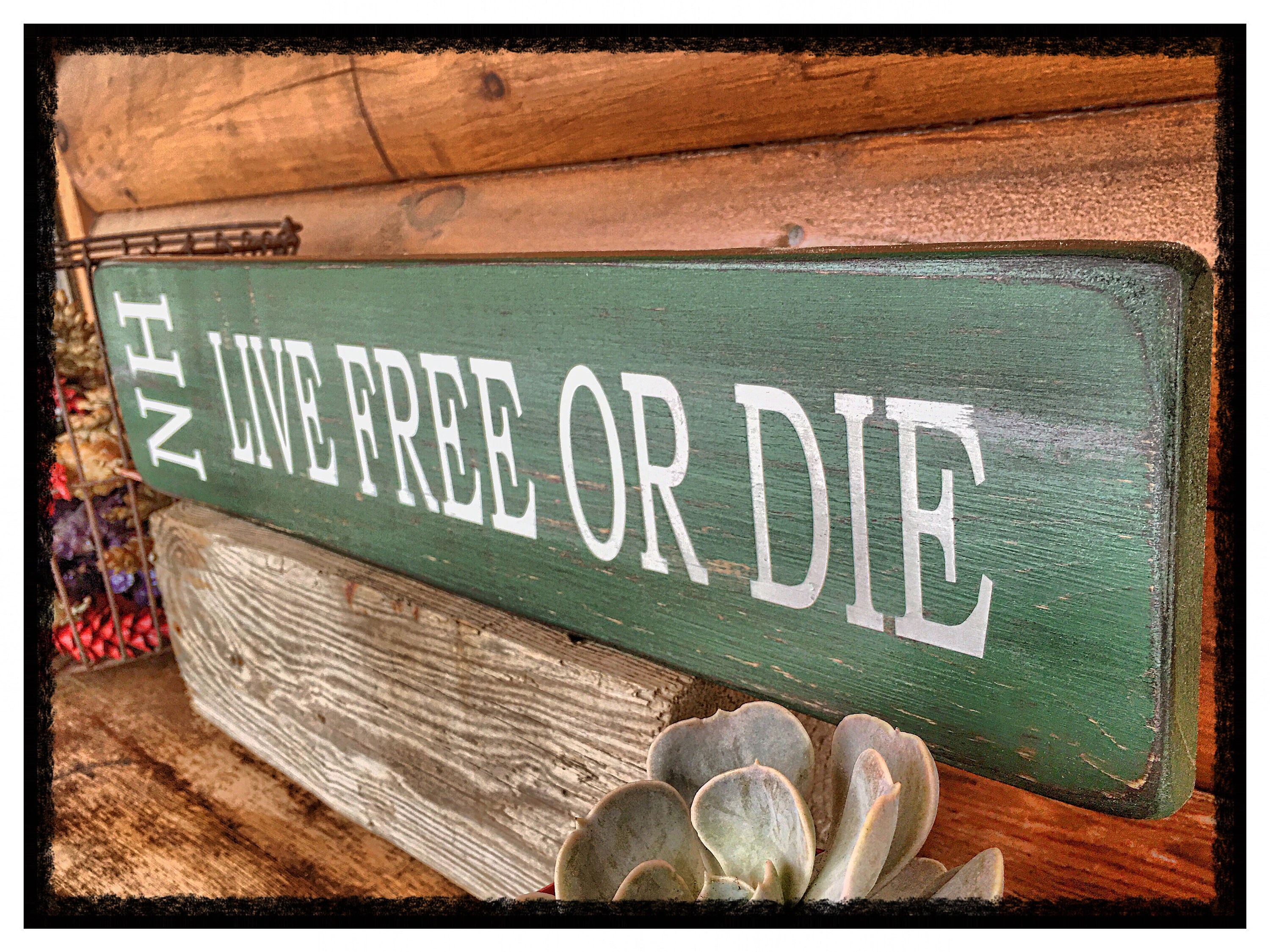 Live Free or Die Sign L NH Sign L Live Free or Die Wooden Sign - Etsy