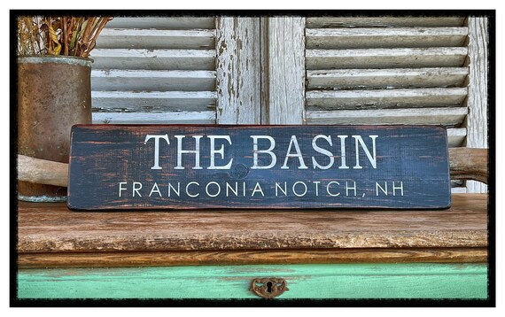 The Basin Sign L Franconia Notch Wood Sign L Franconia Sign L - Etsy