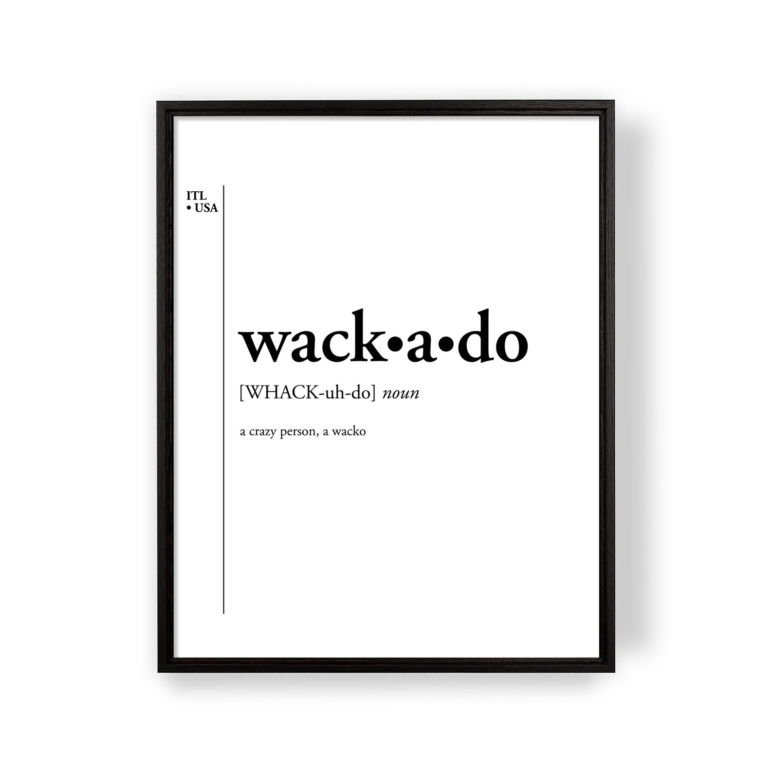 Wackado Definition, Italian Slang Funny Print, Funny Quotes, Dictionary ...