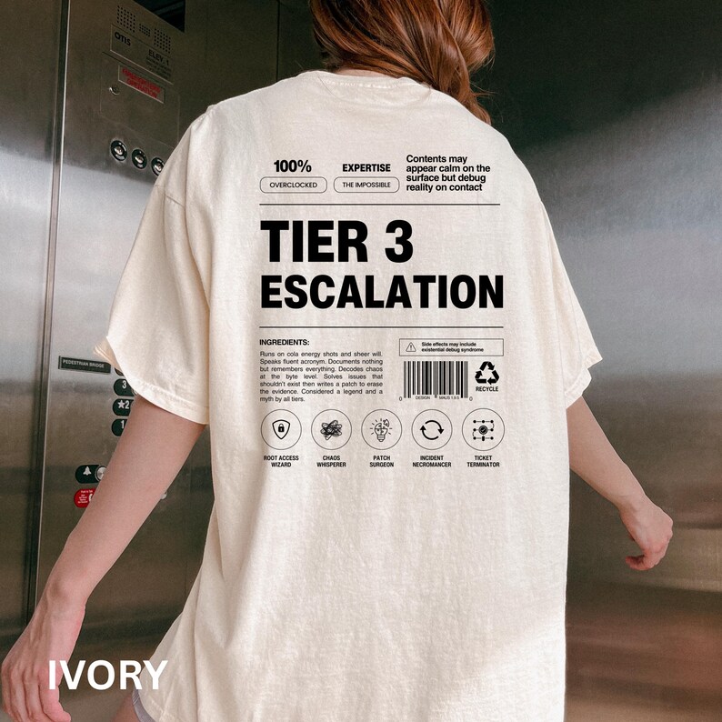 Tier 3 Escalation Funny Label Parody Shirt, Sysadmin Tech Humor - Etsy UK