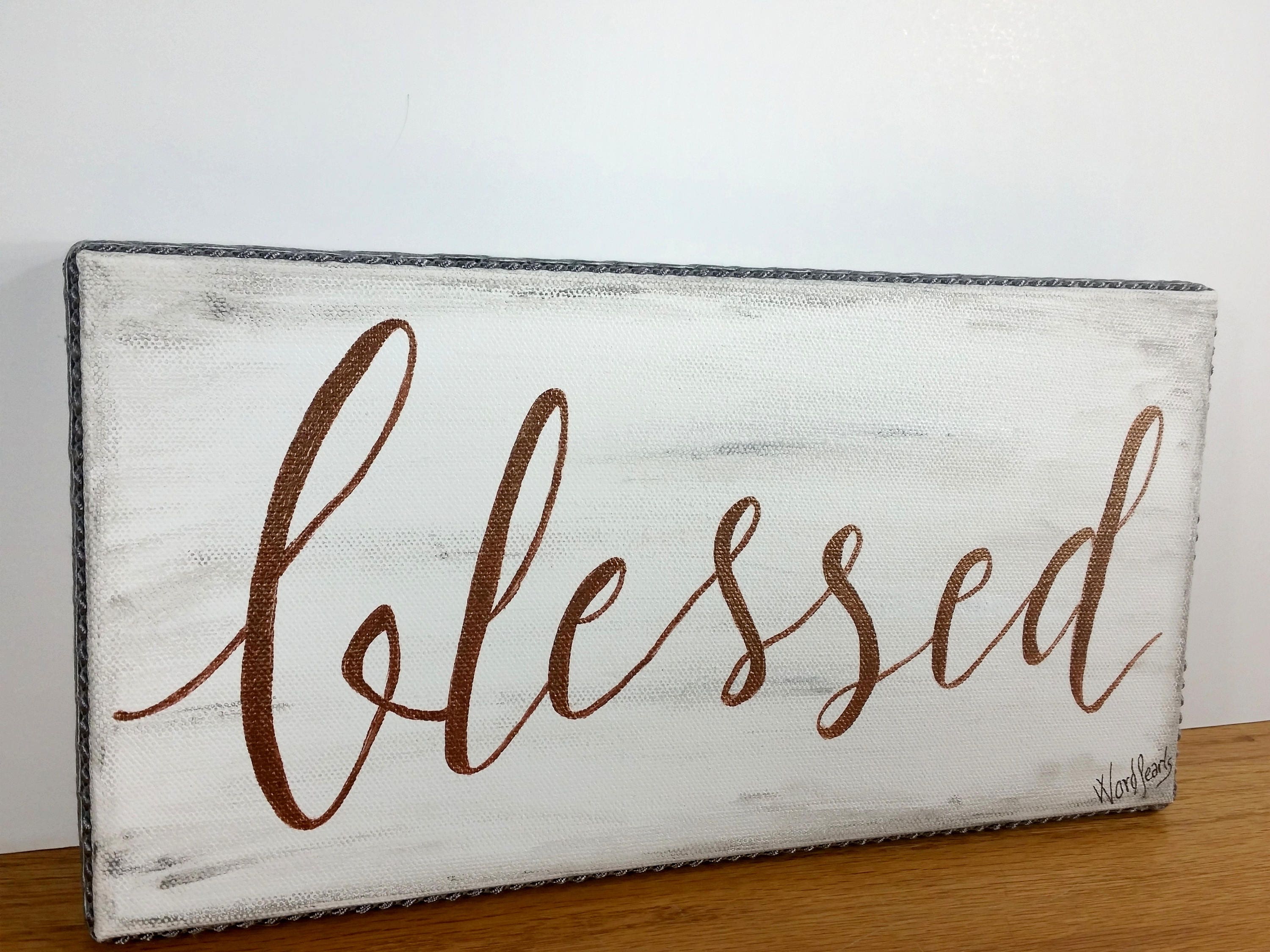 Blessed -blessed Sign -blessed Wall Decor -blessed Wall Art -gallery ...