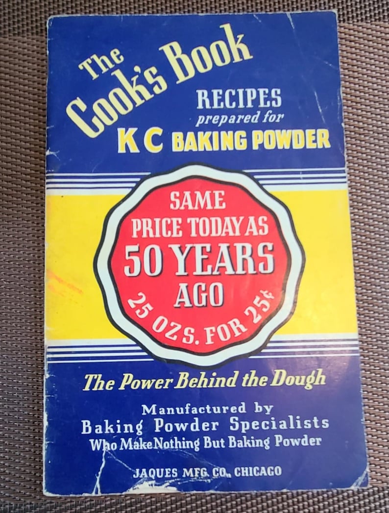 Vintage the Cook's Book Recipe's Prepared by KC Baking Powder Jaques ...