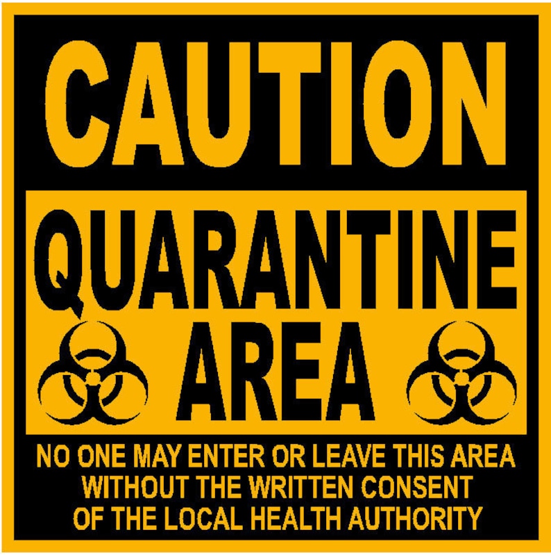 9" X 9" PVC Sign Caution Quarantine Area - Etsy