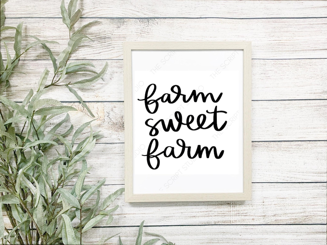 Farm Sweet Farm Printable, Farm Sweet Farm Sign, Farm Sweet Farm Print ...