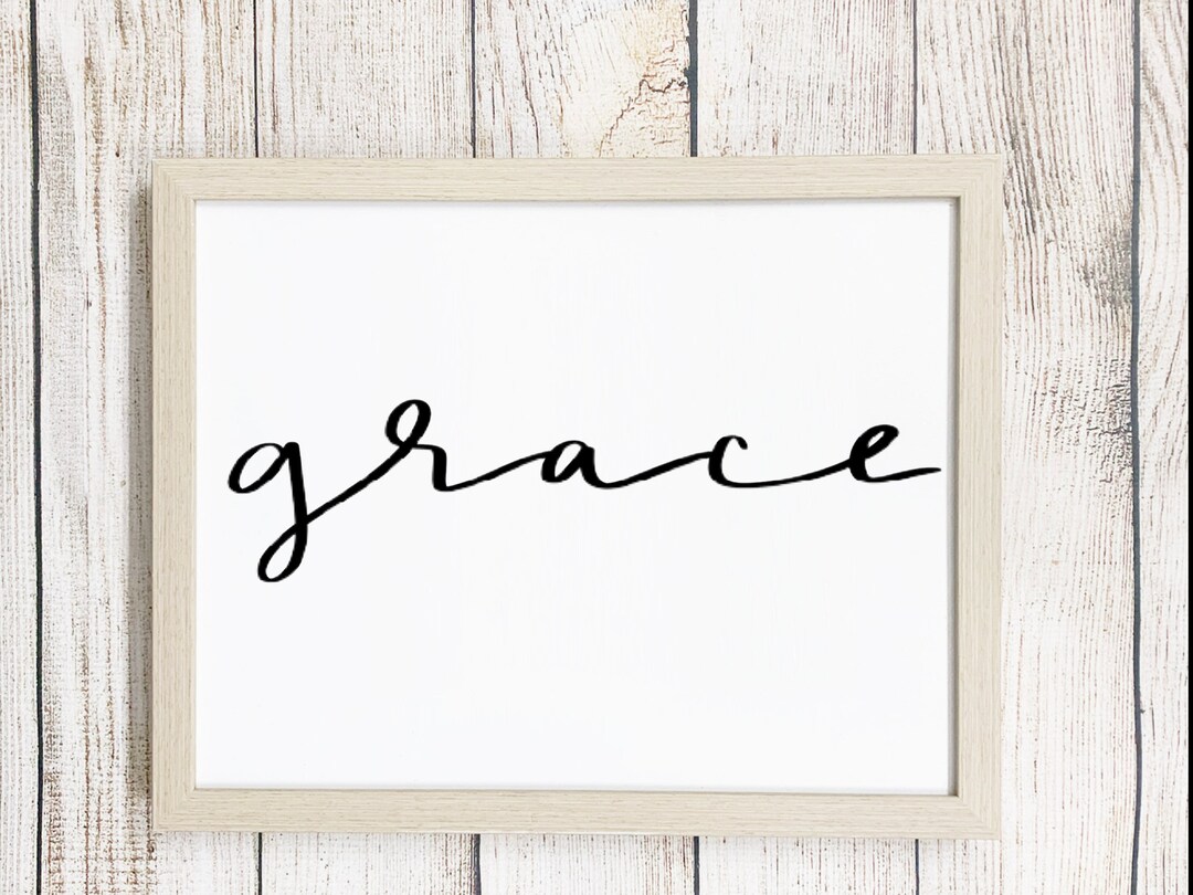 Grace Printable Grace Sign Grace Print Digital Print Grace - Etsy