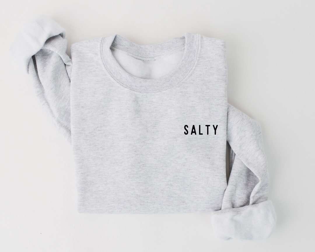 Salty Detail Sweatshirt, Salty Crewneck, Funny Beach Sweatshirt, Beach ...