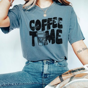 Comfort Colors Coffee Time Shirt, Womens Retro Distressed Coffee T ...