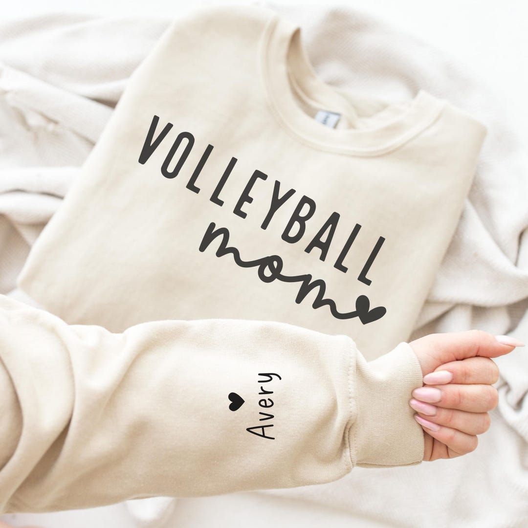 Custom Volleyball Mom Sweatshirt With Name on Sleeve, Volleyball Mom ...