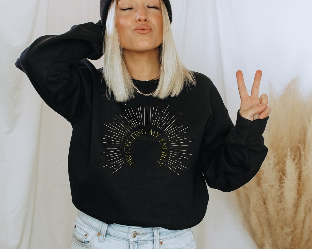 Protecting My Energy Shirt, Protecting My Energy Sweatshirt, Spiritual ...