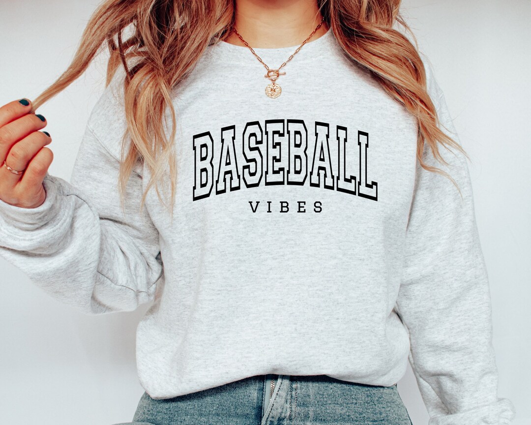 Baseball Vibes Sweatshirt - Varsity Letters, Baseball Sweatshirt ...