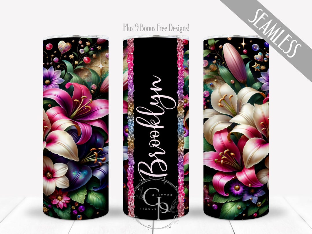 3D Lilies Glitter Add A Name Seamless PNG Wrap, 20 Oz Skinny Straight ...