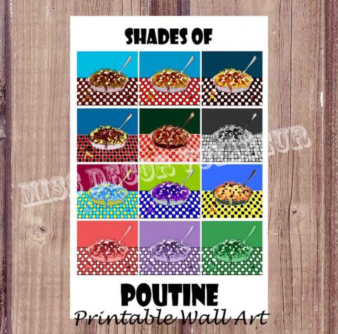 Printable Wall Art - Shades of Poutine - Digital Download - Printable ...