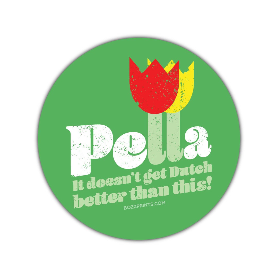 Pella Dutch Better Sticker - Etsy