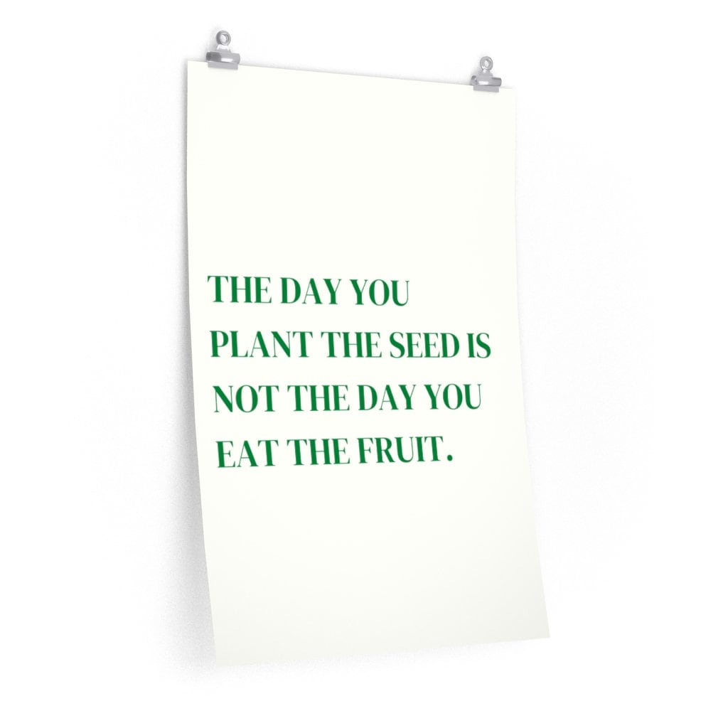 The Day You Plant the Seed Print Art Poster Home Wall Decor | Etsy