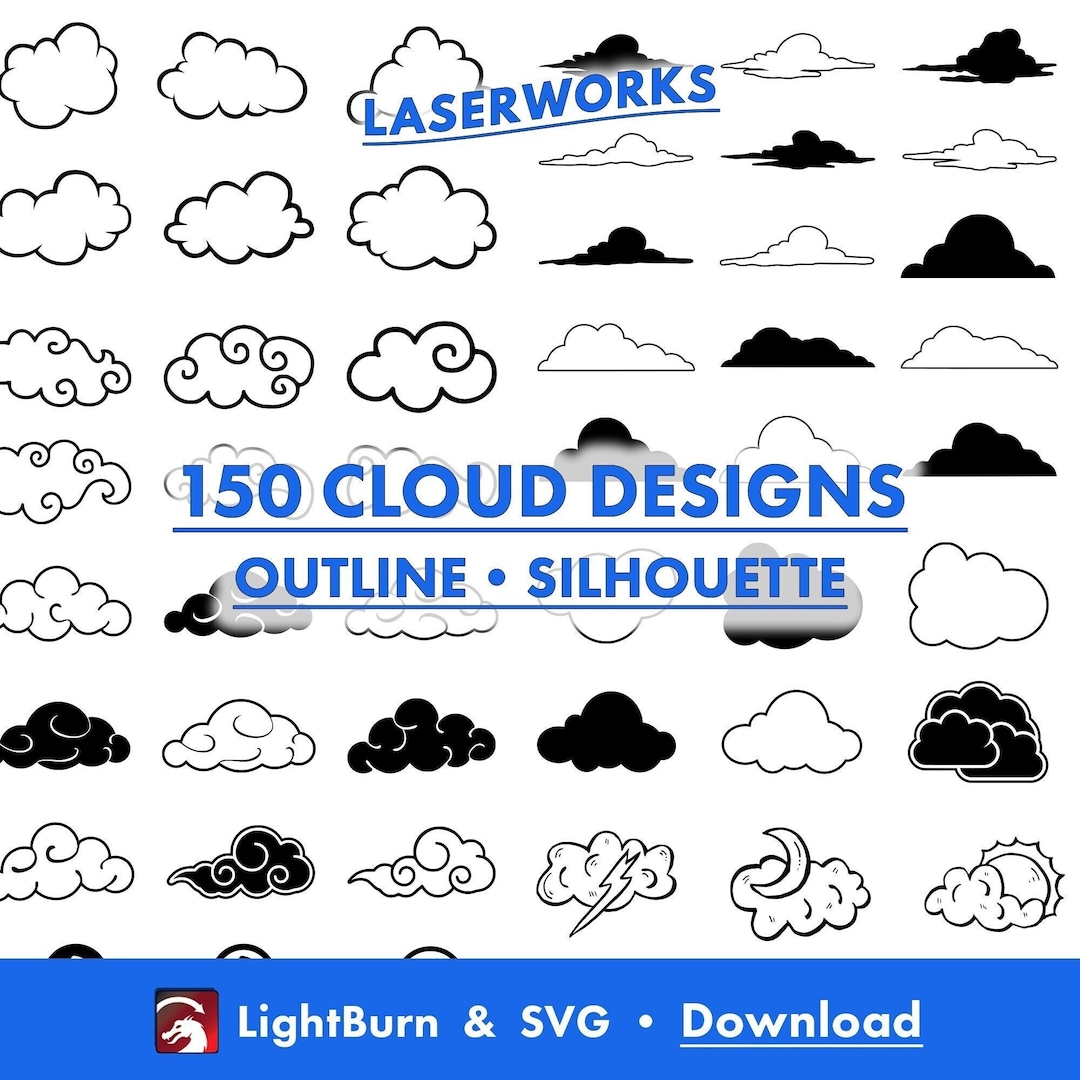 150 Cloud Designs, Outline, Silhouette Lightburn Art Library Digital ...