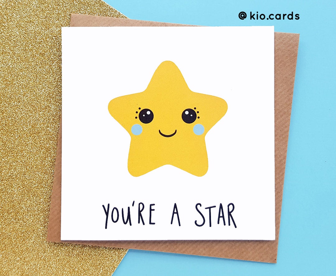 Kawaii Star Card, Youre A Star, Success Card, Encouragement Card - Etsy