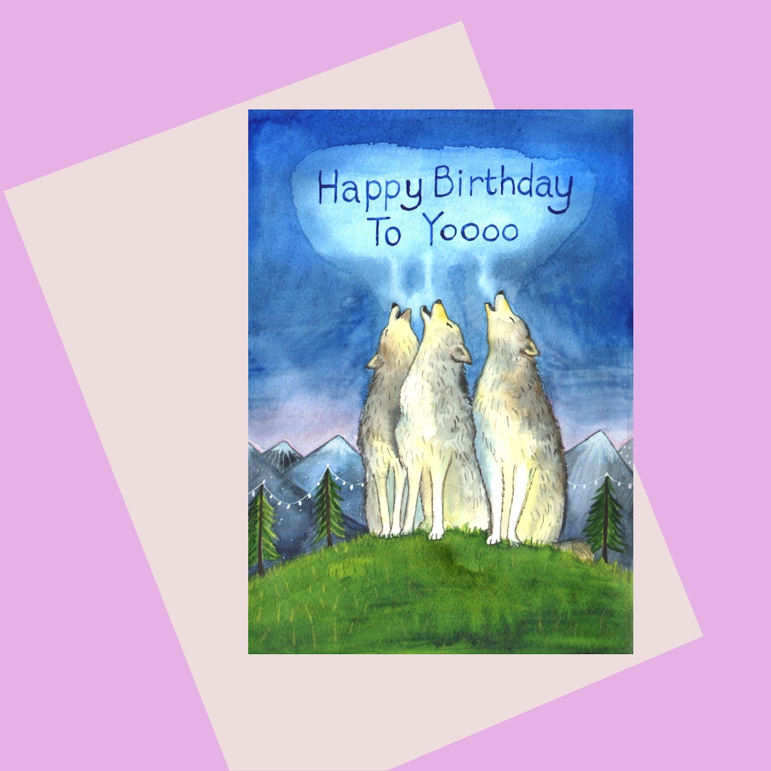 NEW: Wolf A6 Birthday Celebration Card Featuring a Wolf Pack Howling ...