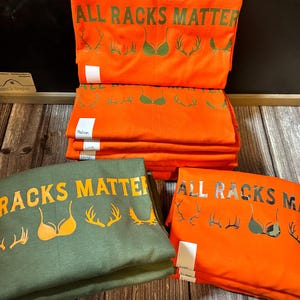 All Racks Matter Tshirt, Hunting Shirt, Camo Shirt, Racks Shirt, Funny ...