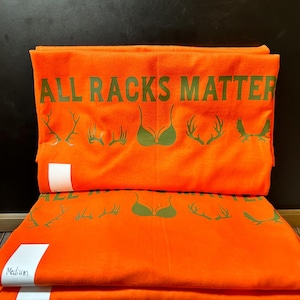 All Racks Matter Tshirt, Hunting Shirt, Camo Shirt, Racks Shirt, Funny ...