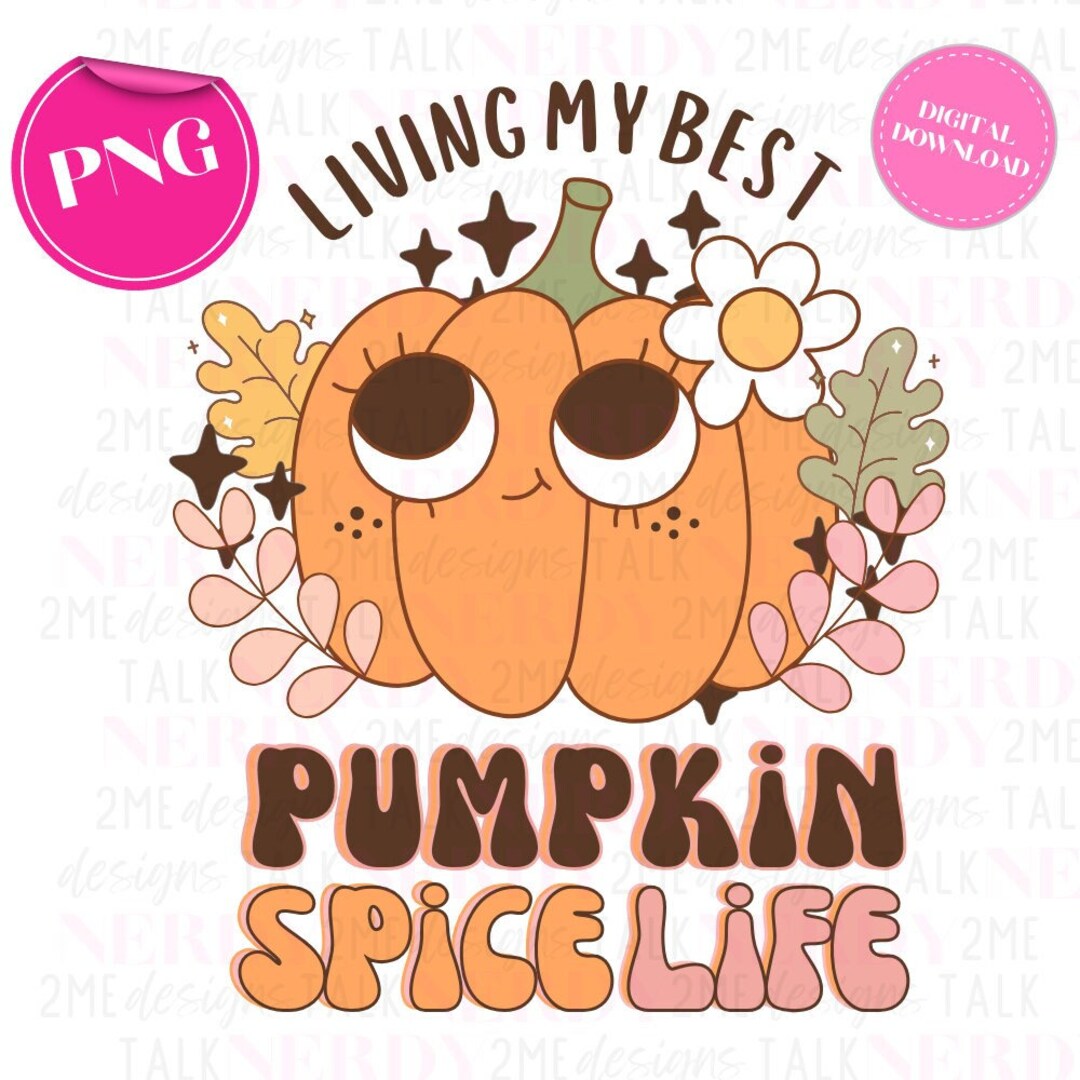 Pumpkin Spice Life PNG Only Trendy PNG Fall PNG Digital Download - Etsy