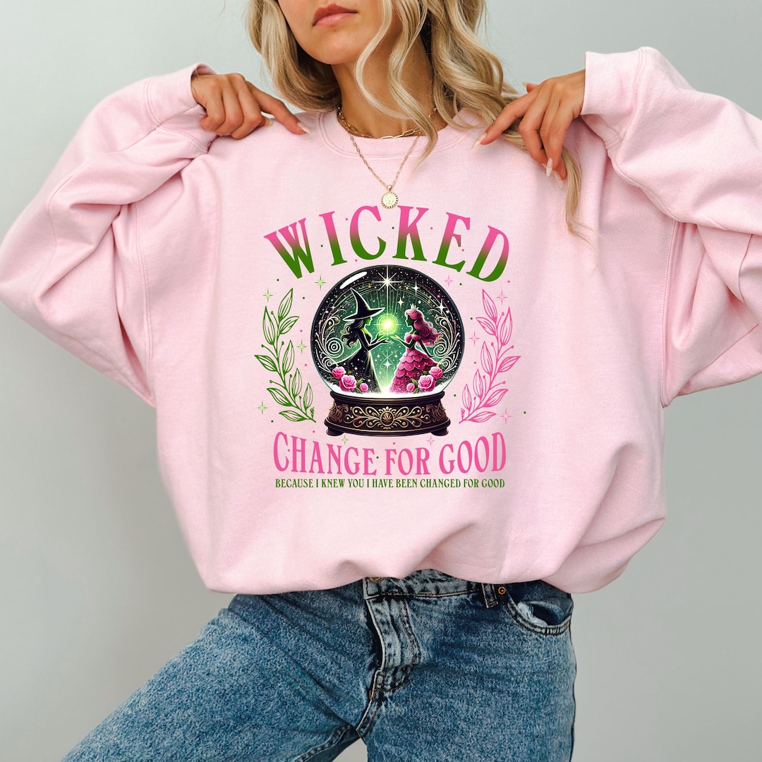 Wicked Inspired Kids and Adult Jumper Sweatshirt, Changed for Good ...
